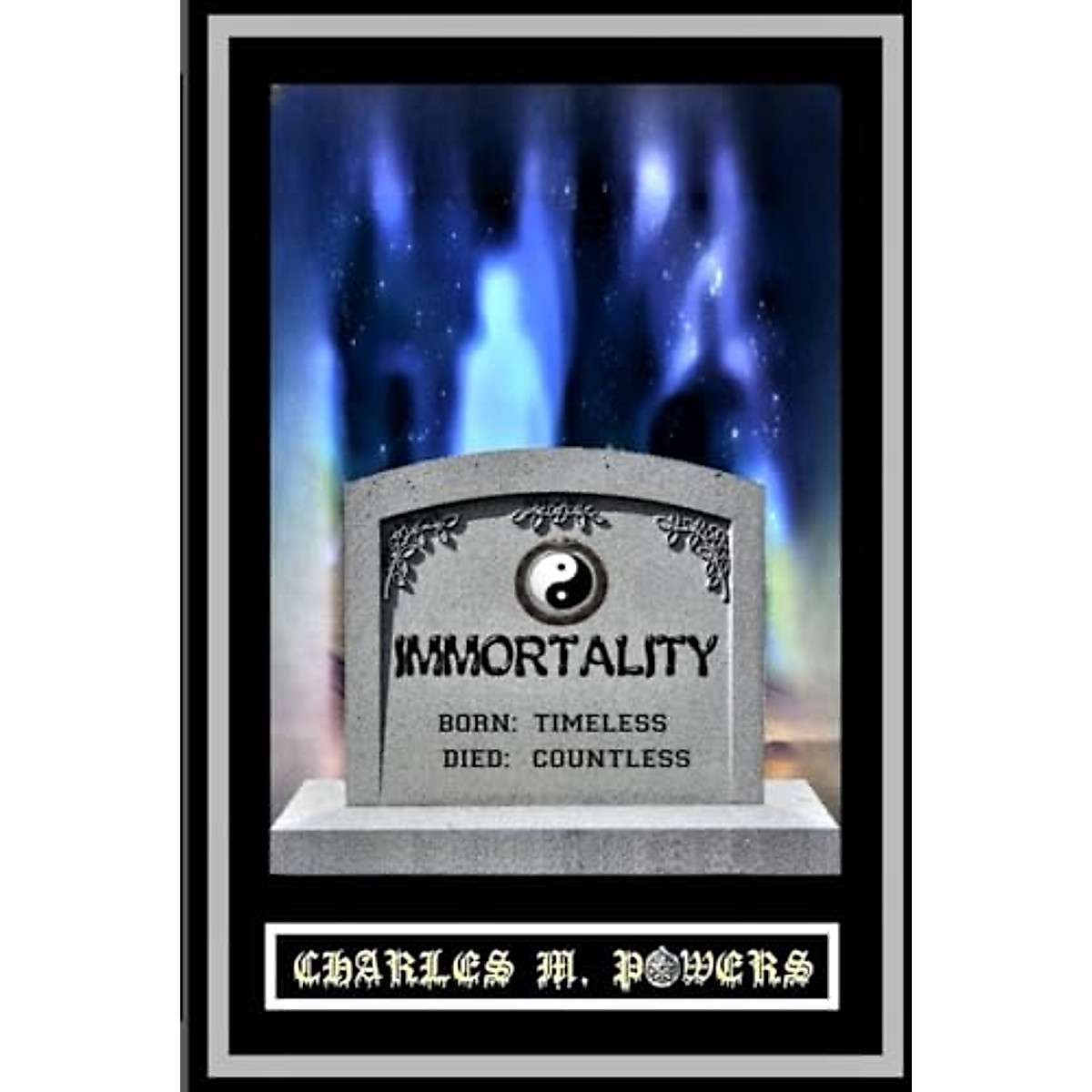 IMMORTALITY