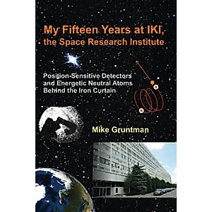My Fifteen Years at IKI, the Space Research Institute: Position-Sensitive Detectors and Energetic Neutral Atoms Behind the Iron Curtain