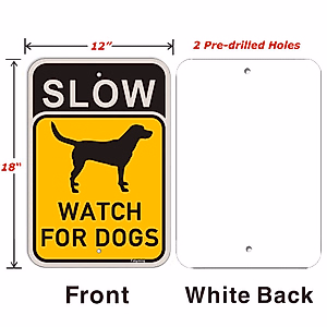2 Pack Slow Watch For Dogs Sign 18 x 12 Inches Slow Down Dogs at Play Signs Metal Reflective Rust Aluminum Weatherproof UV Protected Easy Mounting Indoor Outdoor Use