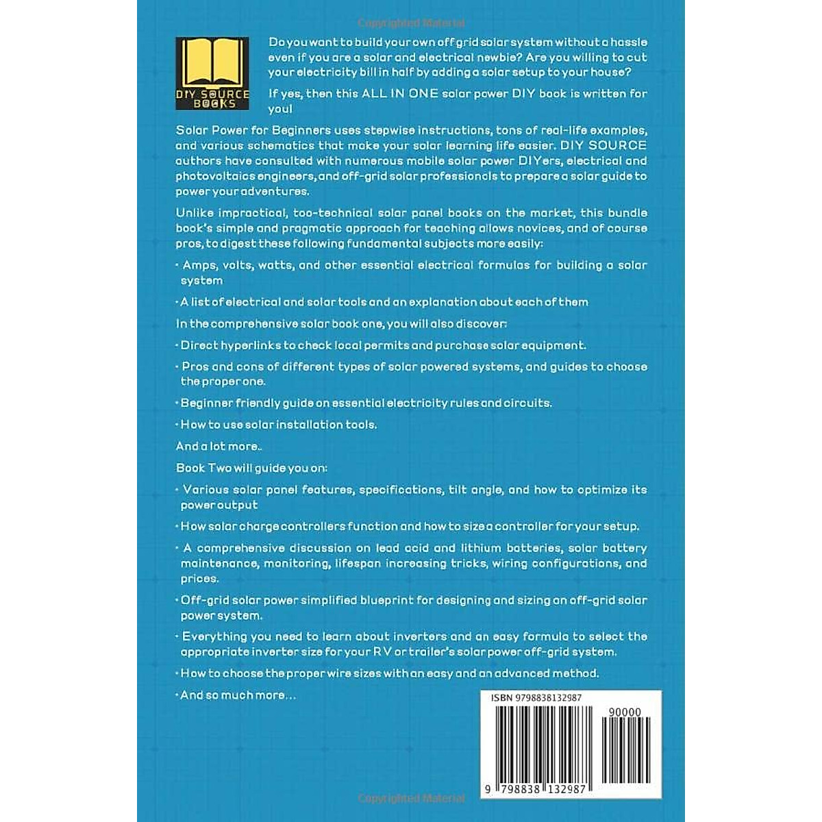 SOLAR POWER FOR BEGINNERS ALL IN ONE: A DIY GUIDE TO SOLAR ENERGY, DESIGNING, AND INSTALLING GRID-TIED, HYBRID, AND OFF-GRID SOLAR SYSTEMS FOR YOUR ... CABIN, (SELF SUFFICIENT SURVIVALIST SERIES)