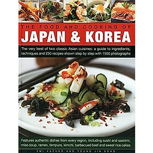 The Food and Cooking of Japan & Korea