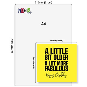 Punkcards - Birthday Card for Friend - 'A little bit older A lot more fabulous' - Best Friend Birthday Card - Birthday Card Friend Female - Special Friend Birthday Card