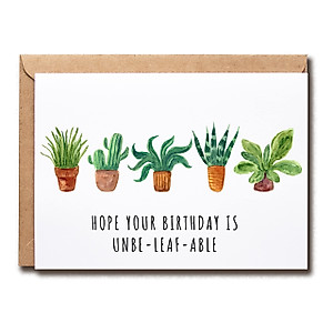 Hope Your Birthday Is Unbe - Leaf - Able - Birthday Card - Plant Birthday Card - Happy Birthday Card - Funny Greeting Card - Meaningful Greeting Cards.