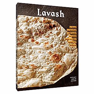 Lavash: The bread that launched 1,000 meals, plus salads, stews, and other recipes from Armenia