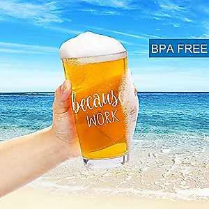 Waipfaru Coworker Gift, Because Work Beer Glass, Funny Beer Pint Glass Gift Boss Day Gift Office Gift Christmas Gift Birthday Gift for Coworker Boss Friends Women or Men Employee Staff, 15Oz
