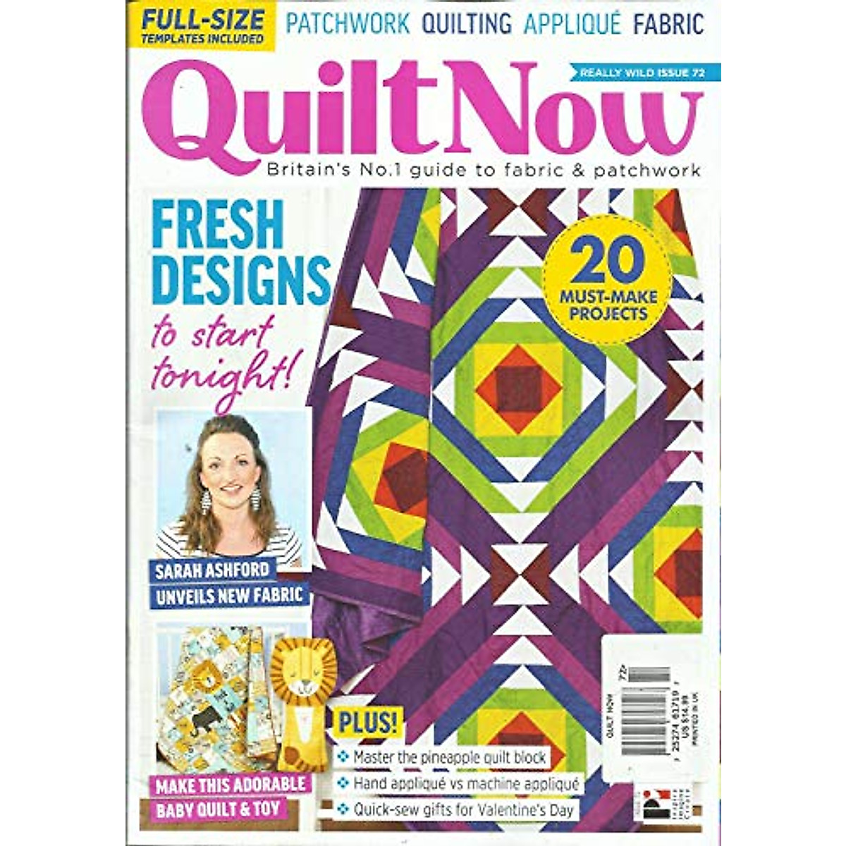 QUILT NOW MAGAZINE, BRITAIN'S NO.1 GUIDE TO FABRIC & PATCHWORK ISSUE # 72