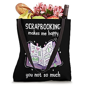 Scrap Booking Makes Me Happy Scrapbooker Scrapbooking Tote Bag