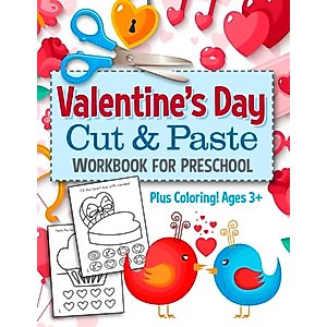 Valentine's Day Cut and Paste Workbook for Preschool: Activity Book for Kids Scissor Skills Cutting and Coloring (Cut and Paste Preschool Workbook)
