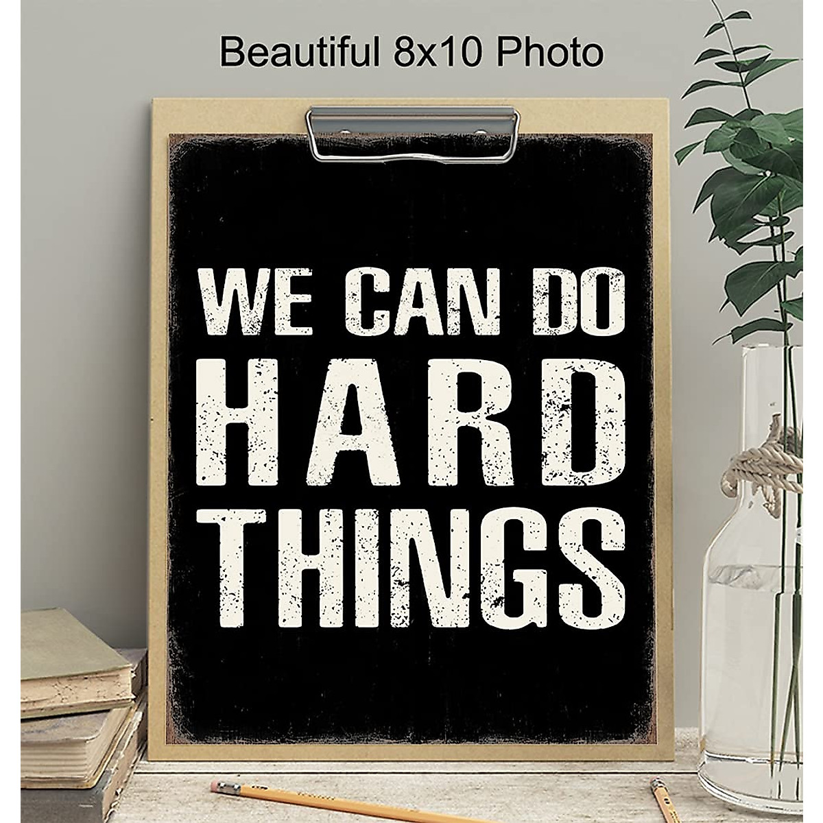 Motivational Posters Office Wall Decor - We Can Do Hard Things Sign -Office Wall Art - Home Office Decor- Positive Quotes Wall Decor- Inspirational Quotes- Entrepreneur Wall Art- Motivational Wall Art