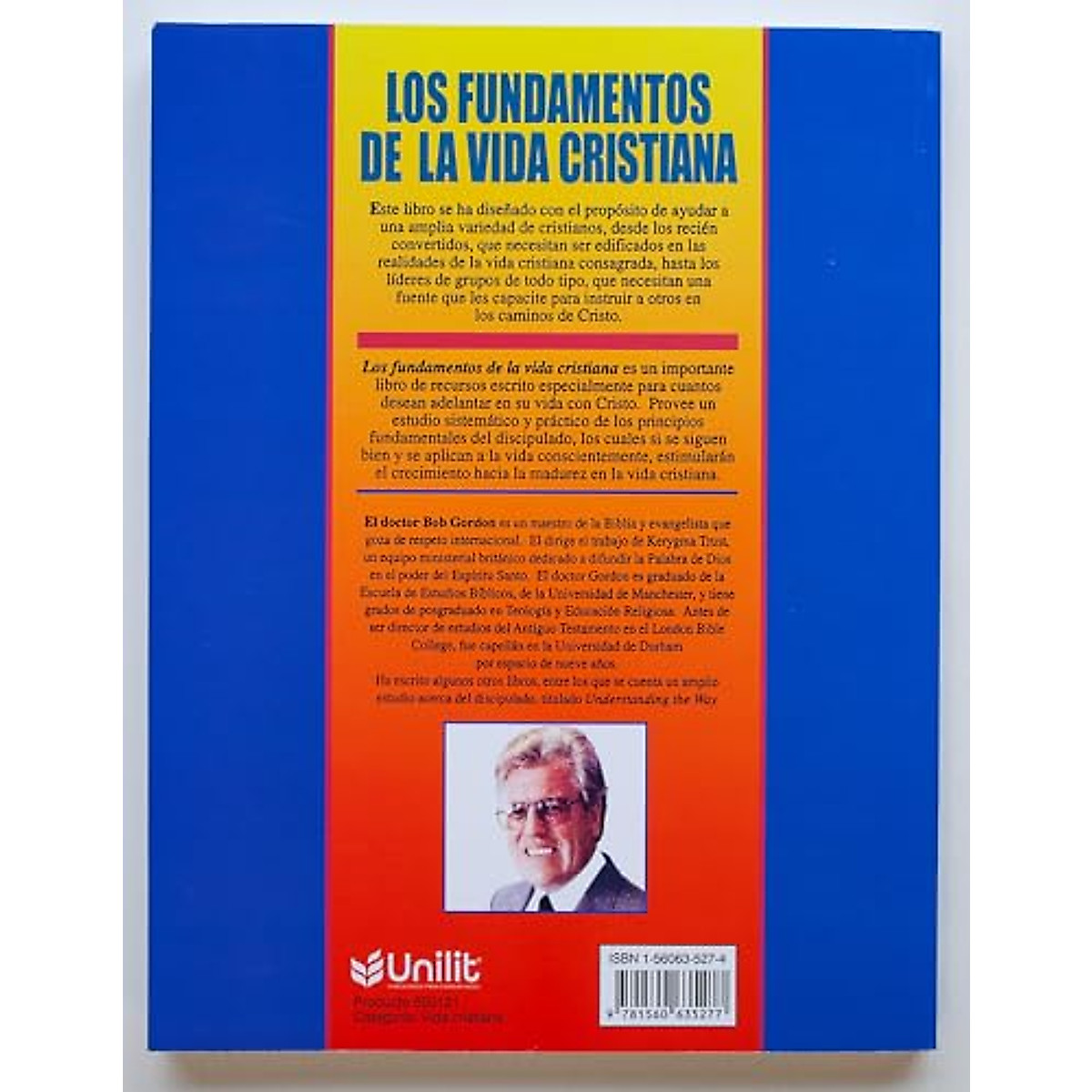 Los fundamentos de la vida cristiana (Spanish Edition)