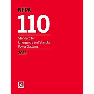 NFPA 110 Standard for Emergency and Standby Power Systems, 2022 Edition
