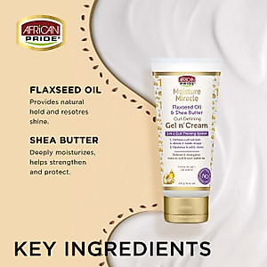 African Pride Moisture Miracle Gel n' Cream - 3-In-1 Curl Training System, Defines Curls, Holds Shape, Hydrates, Adds Shine, Contains Flaxseed Oil & Shea Butter, Defines & Elongates, 6 oz