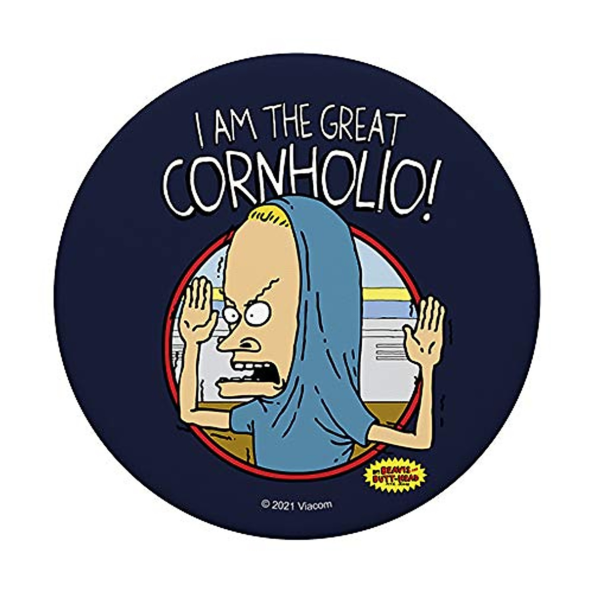 Beavis And Butt-Head I Am The Great Cornholio PopSockets PopGrip: Swappable Grip for Phones & Tablets