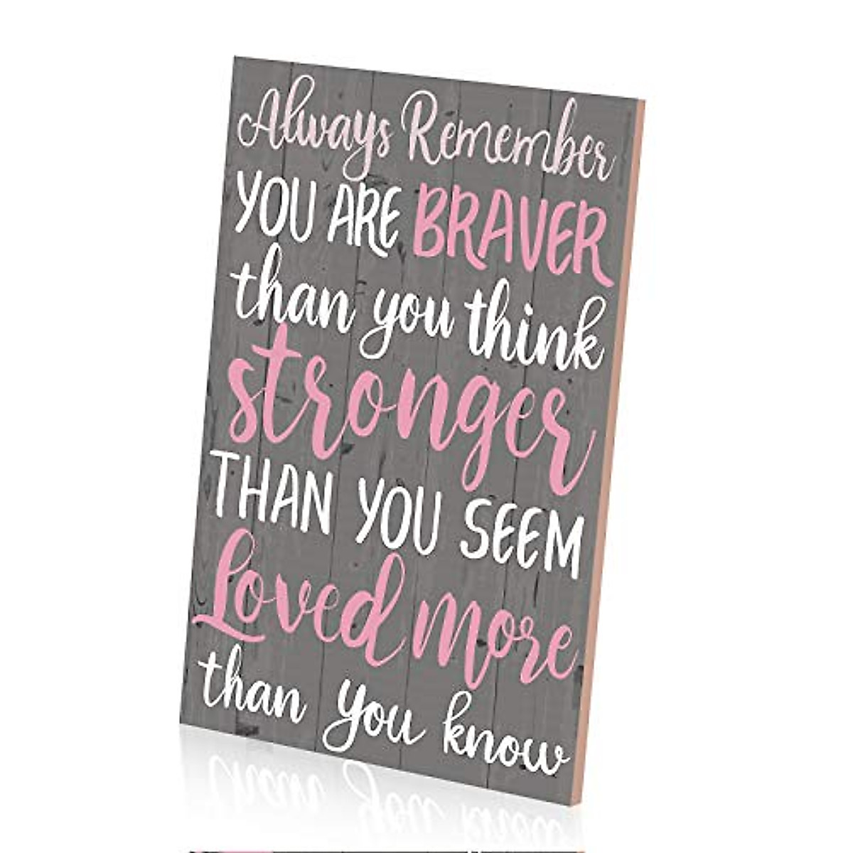 Inspirational Sign Always Remember You are Braver Than You Think Wall Art Wood Plaque Motivational Hanging Decor Sign for Living Rooms Home Office Decorations, 8 x 12 Inch (Pink)