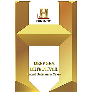 History -- Deep Sea Detectives Secret Underwater Caves