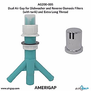 Dual Air Gap for Dishwasher and Reverse Osmosis Filters (with tank) and Extra Long Thread (AG200-005, AG200-002, T52 RO KIT, AMERIGAP)