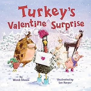 Turkey's Valentine Surprise (Turkey Trouble)
