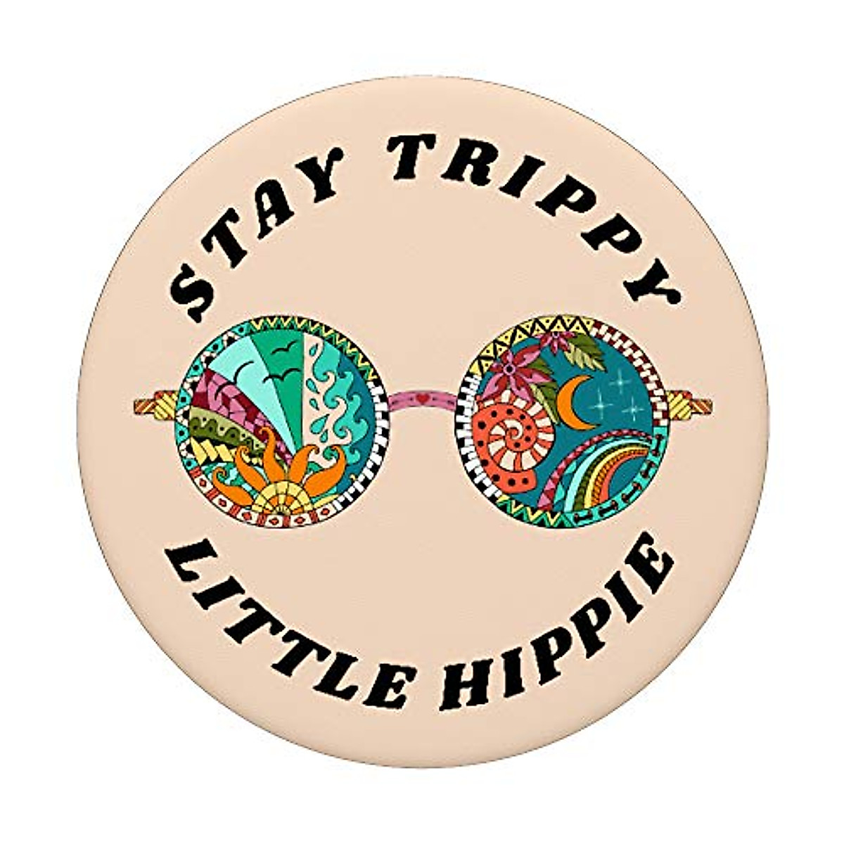 Stay Trippy Little Hippie Funny Peace Love Hippy Gift PopSockets PopGrip: Swappable Grip for Phones & Tablets