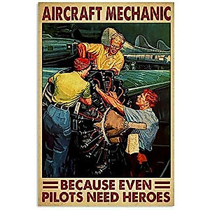 Aircraft Mechanic Because Even Pilots Need Heroes Cat Iron Painting Home Family Poster Tin Sign Lovers Gift Funny Metal Signs Bedroom Novelty Retro Parlor Yard Courtyard Farm 8x12 Inch, Multicolor