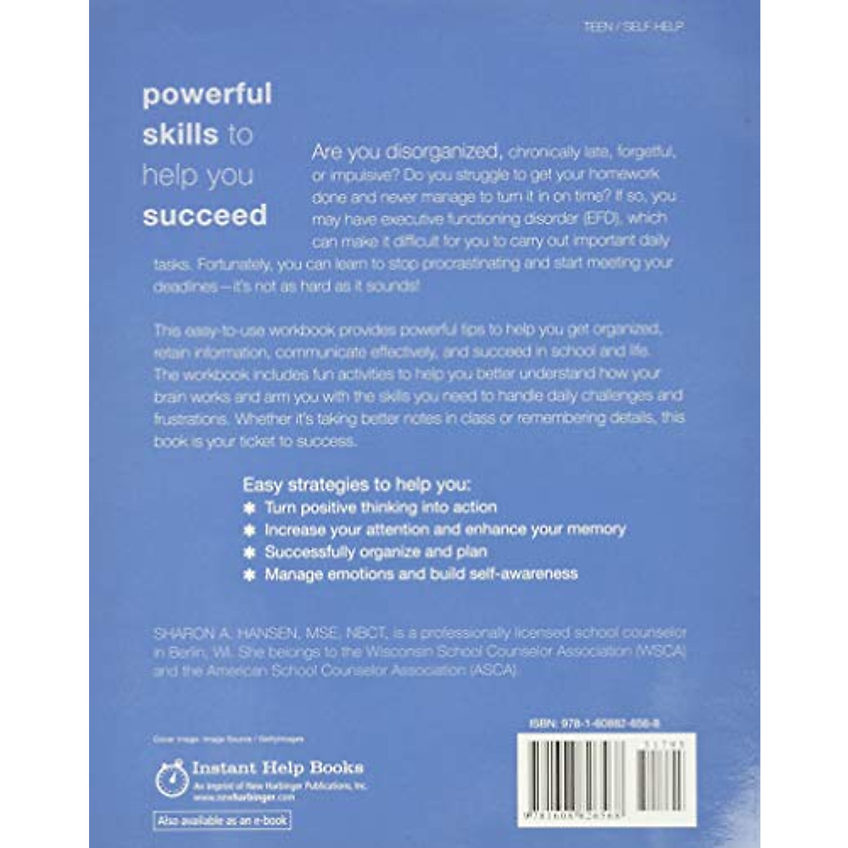 The Executive Functioning Workbook for Teens: Help for Unprepared, Late, and Scattered Teens