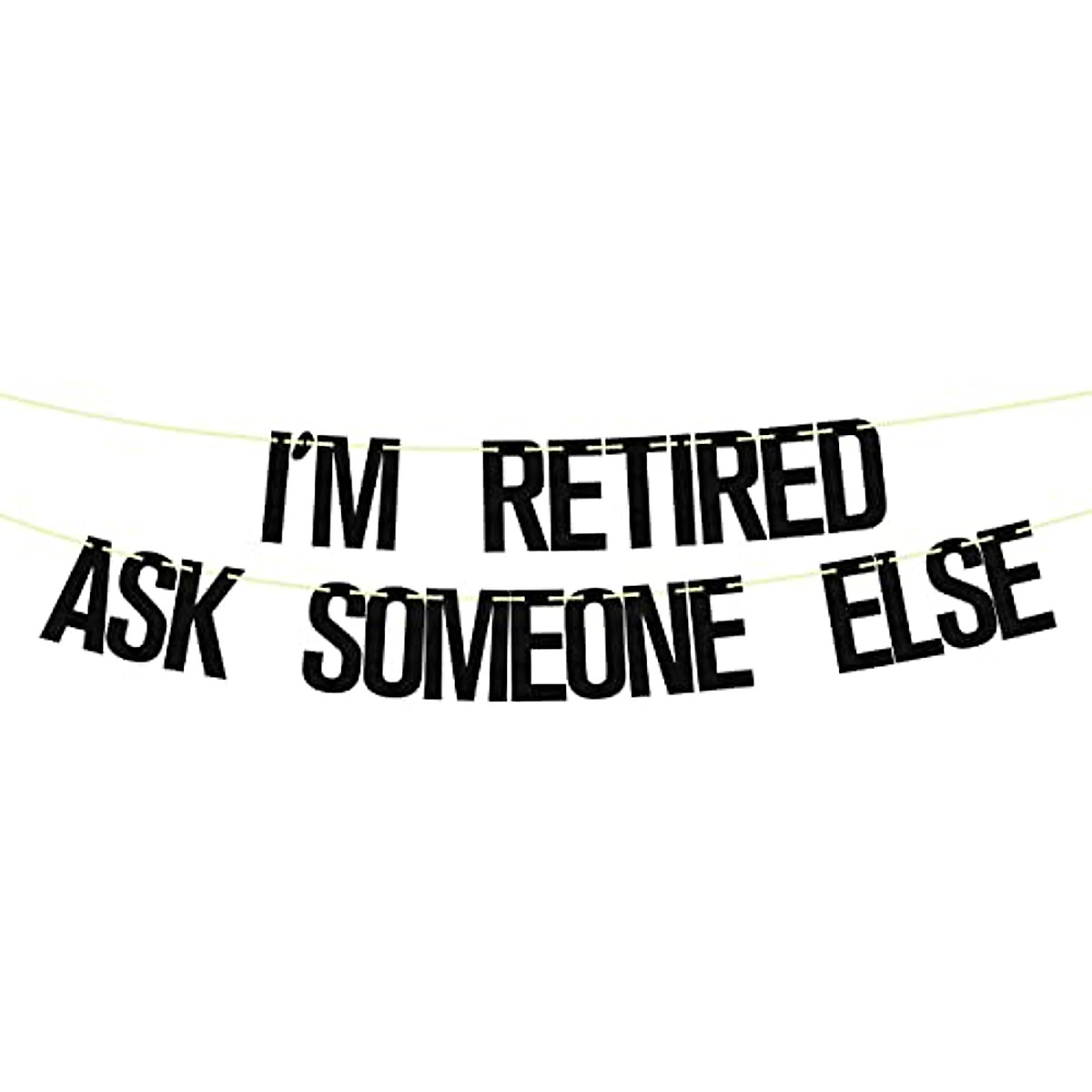 I'm Retired Ask Someone else Banner Black Glitter, Retirement Banner, Officially Retired the Legend Has Retired Banner,we Will Miss You Banner, Good Luck Banner, Happy Retirement Party Decorations