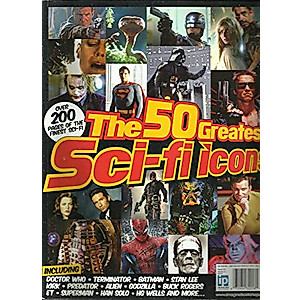 THE 50 GREATEST SCI-FI ICONS MAGAZINE, OVER 200 PAGES ISSUE # 1 ISSUE, 2014