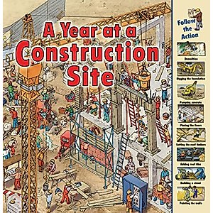 A Year at a Construction Site (Time Goes By)