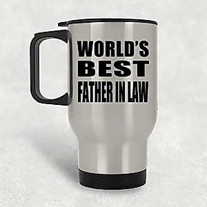 Designsify World's Best Father In Law, Silver Travel Mug 14oz Stainless Steel Insulated Tumbler, Gifts for Birthday Anniversary Christmas Xmas Fathers Mothers Day