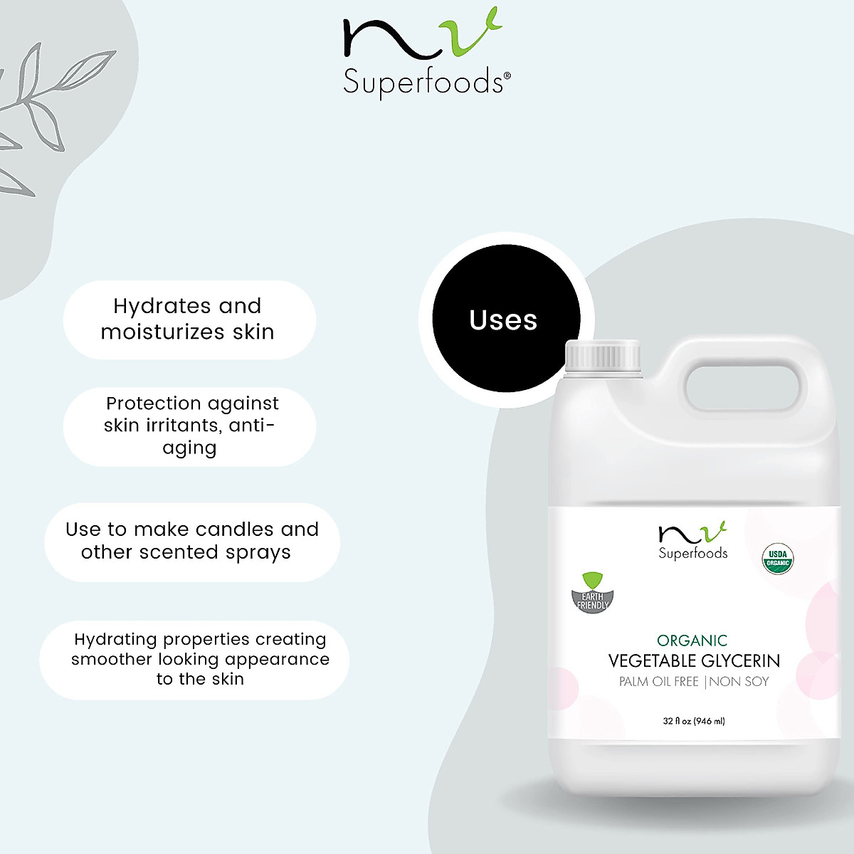 NV Superfoods - Organic Vegetable Glycerin - 32 Fl Oz - USP Food Grade, 100% Natural, Carrier for Essential Oils, Perfect for Skin, Hair & Nails as well as Arts & Crafts