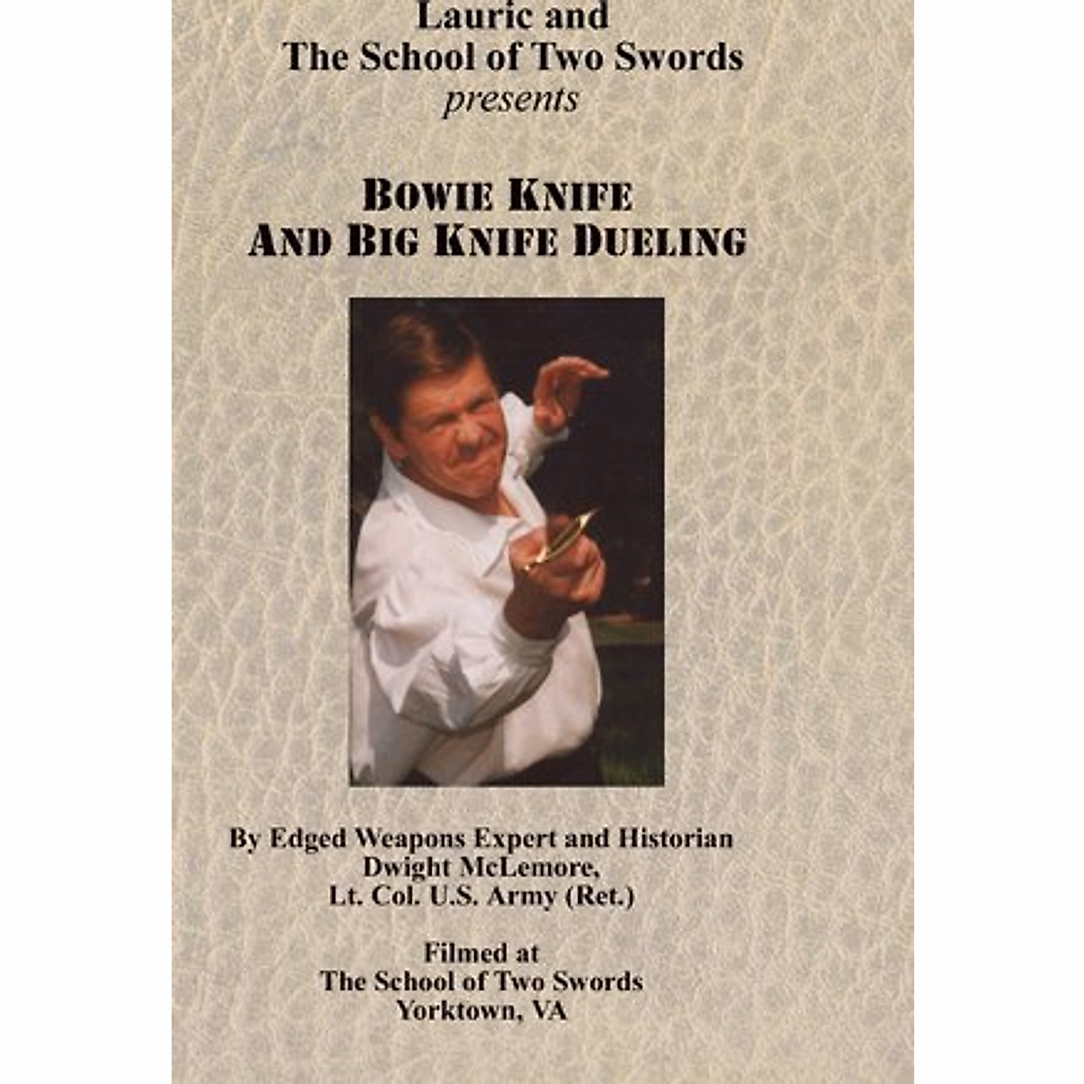 Dwight McLemore Bowie Knife and Big Knife Dueling