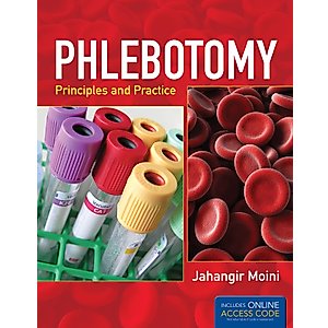 Phlebotomy: Principles and Practice: Includes Online Access Code for Companion Website