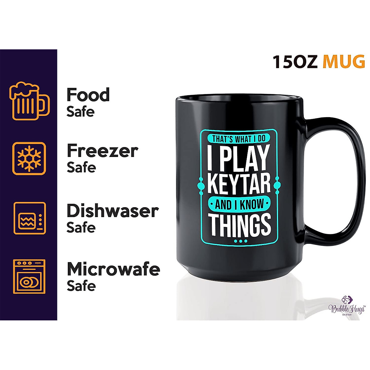 Bubble Hugs Keytar Coffee Mug 15oz Black - That's What I Do I Play Keytar - Keytar Player Music Musician Instrument Song