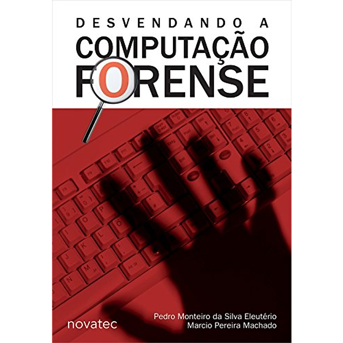 Desvendando a Computa‹o Forense