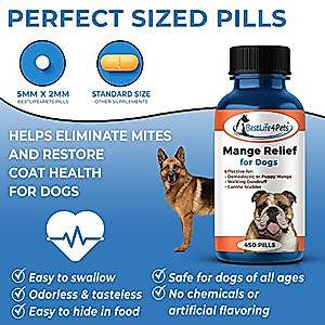 Demodectic Mange Relief for Dogs - All Natural Healthy Coat and Itch Relief for Puppy Mange, Canine Scabies and Walking Dandruff on Skin (450 Pills)