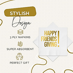 Happy Friendsgiving Napkins 52 Pcs - Gold Foil Friendsgiving Dinner Napkins, Friendsgiving Decorations - 3 Ply Thanksgiving Napkins for Thanksgiving Table Decor