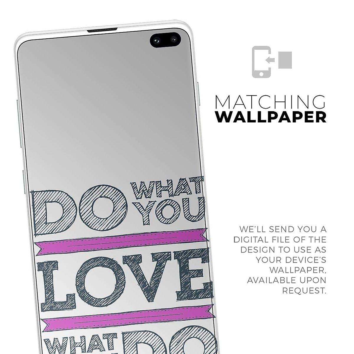 DesignSkinz Do What You Love What You Do Pink V2 Protective Vinyl Decal Wrap Skin Cover Compatible with The Samsung Galaxy S20 (Screen Trim & Back Glass Skin)