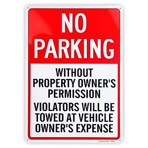No Parking Sign, Without Owner's Permission, Violators Will Be Towed at Vehicle Owners Expense, Tow Away Sign - 10"x 14" - .040 Rust Free Aluminum – Reflective, UV Protected and Weatherproof