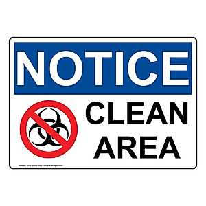ComplianceSigns.com Notice Clean Area OSHA Safety Sign, 10x7 inch Plastic for Facilities