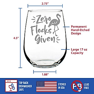 Zero Flocks Given – Cute Funny Flamingo Stemless Wine Glass, Large 17 Ounce, Etched Sayings, Gift Box