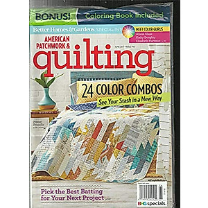 AMERICAN PATCHWORK & QUILTING MAGAZINE, JUNE, 2017 ISSUE,146 24 COLOR COMBOS
