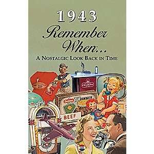 1943 REMEMBER WHEN CELEBRATION KardLet: Birthdays, Anniversaries, Reunions, Homecomings, Client & Corporate Gifts