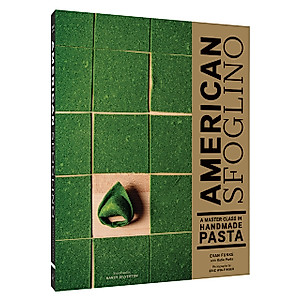 American Sfoglino: A Master Class in Handmade Pasta