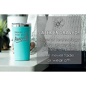 Thank You Gifts for Women - Thank You For Being Awesome 16 oz Mint Tumbler - Inspirational Appreciation Gifts for Female Coworker Employee Friend Teacher Hostess - Encouragement Gifts Ideas for Her