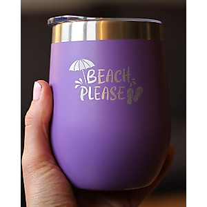 Beach Please - Travel Wine Tumbler with Sliding Lid - Stemless Stainless Steel Insulated Cup - Cute Funny Outdoor Camping Gift - Purple