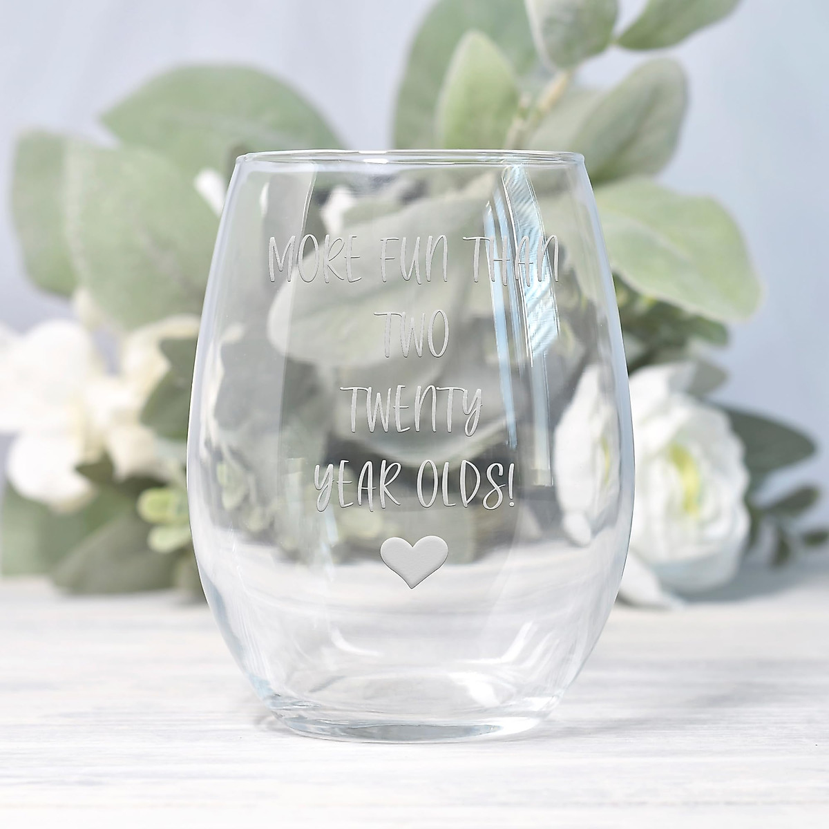 More Fun Than Two Twenty Year Olds Stemless Wine Glass - 40th Birthday Gift, Birthday Idea, Unique Birthday