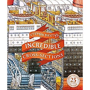 Stephen Biesty's Incredible Cross-Sections (DK Stephen Biesty Cross-Sections)