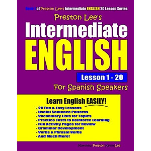 Preston Lee's Intermediate English Lesson 1 - 20 For Spanish Speakers (Preston Lee's English For Spanish Speakers)