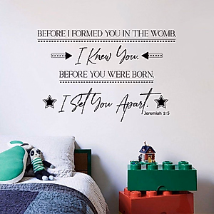 Before I Formed You In The Womb Jeremiah 1:5 Vinyl Religious Wall Art Wall Sticker Wall Decal Home Room Boys Girls Kids Children Nursery Playroom Wall Decoration Home Studio Office Size (10x8 inch)