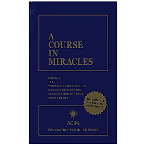A Course in Miracles: Combined Volume