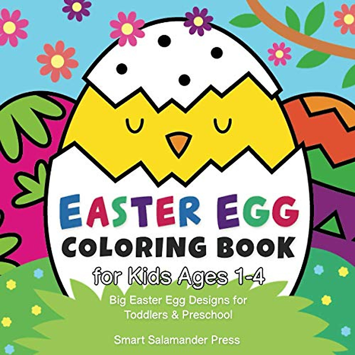 Easter Egg Coloring Book for Kids Ages 1-4: Big Easter Egg Designs for Toddlers & Preschool